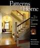 Patterns of home / New book morphs feeling and architecture