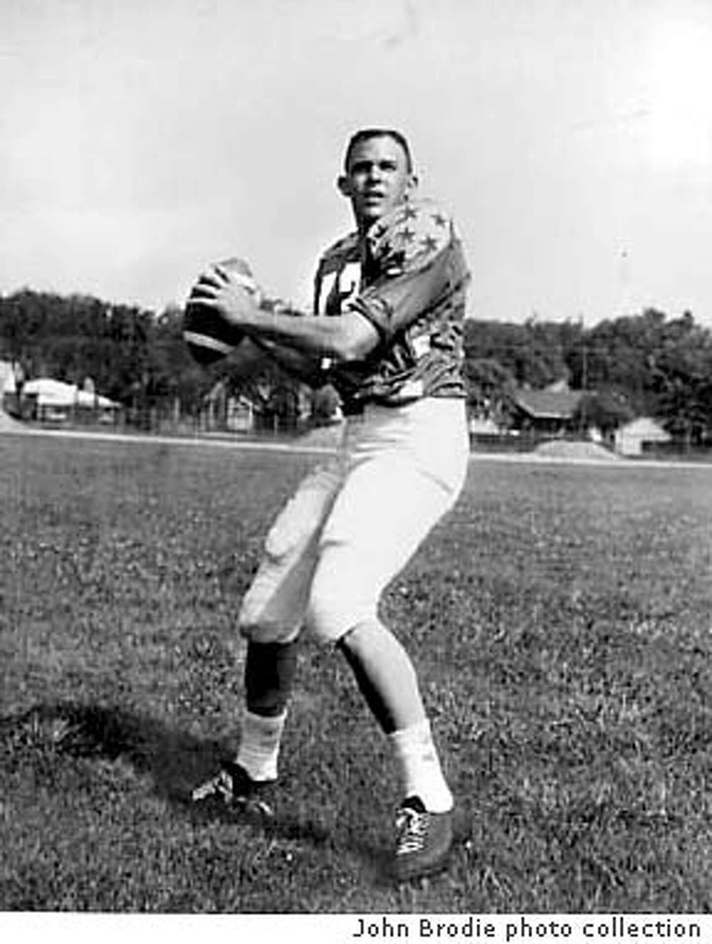 PROFILE: JOHN BRODIE / Spirited comeback / 49er legend relentlessly ...
