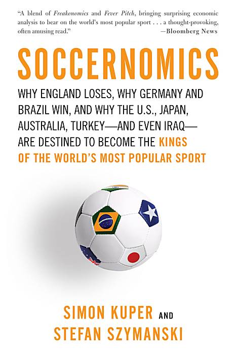 'Soccernomics,' by Kuper and Syzmanski