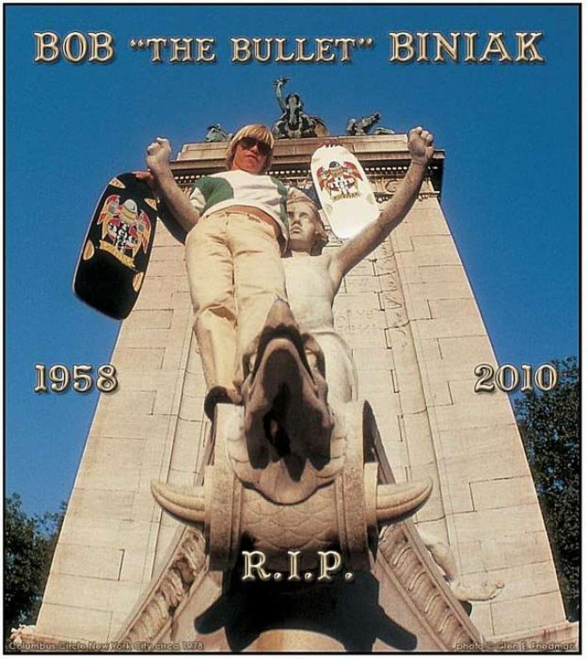 Bob Biniak, took skateboarding vertical, dies