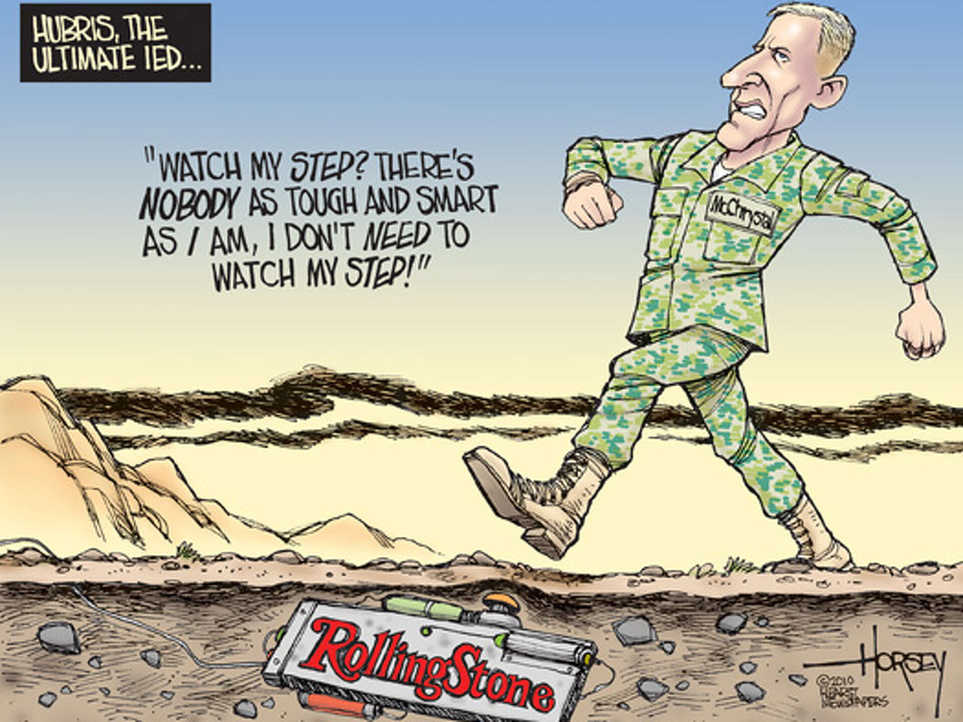 Hubris, the ultimate IED