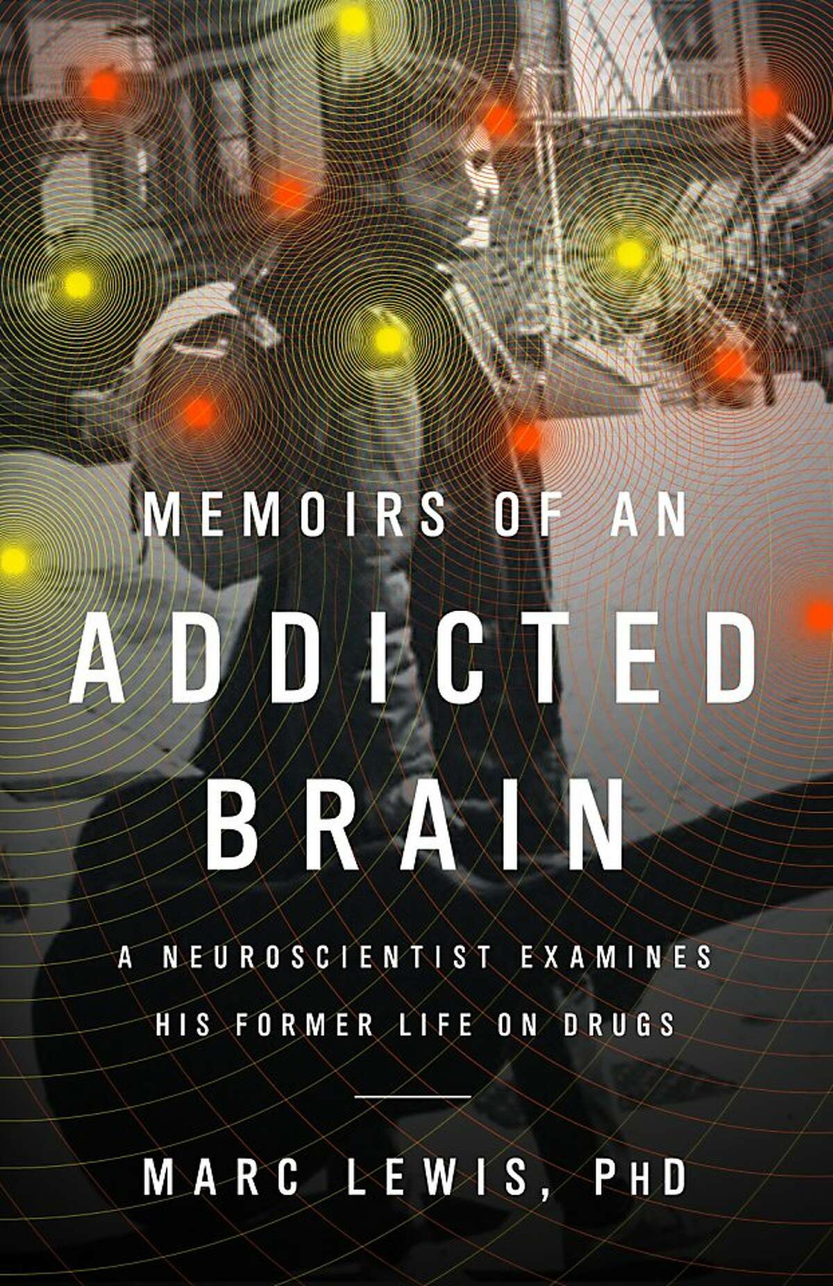 Marc Lewis: On his addicted brain's drama, biology