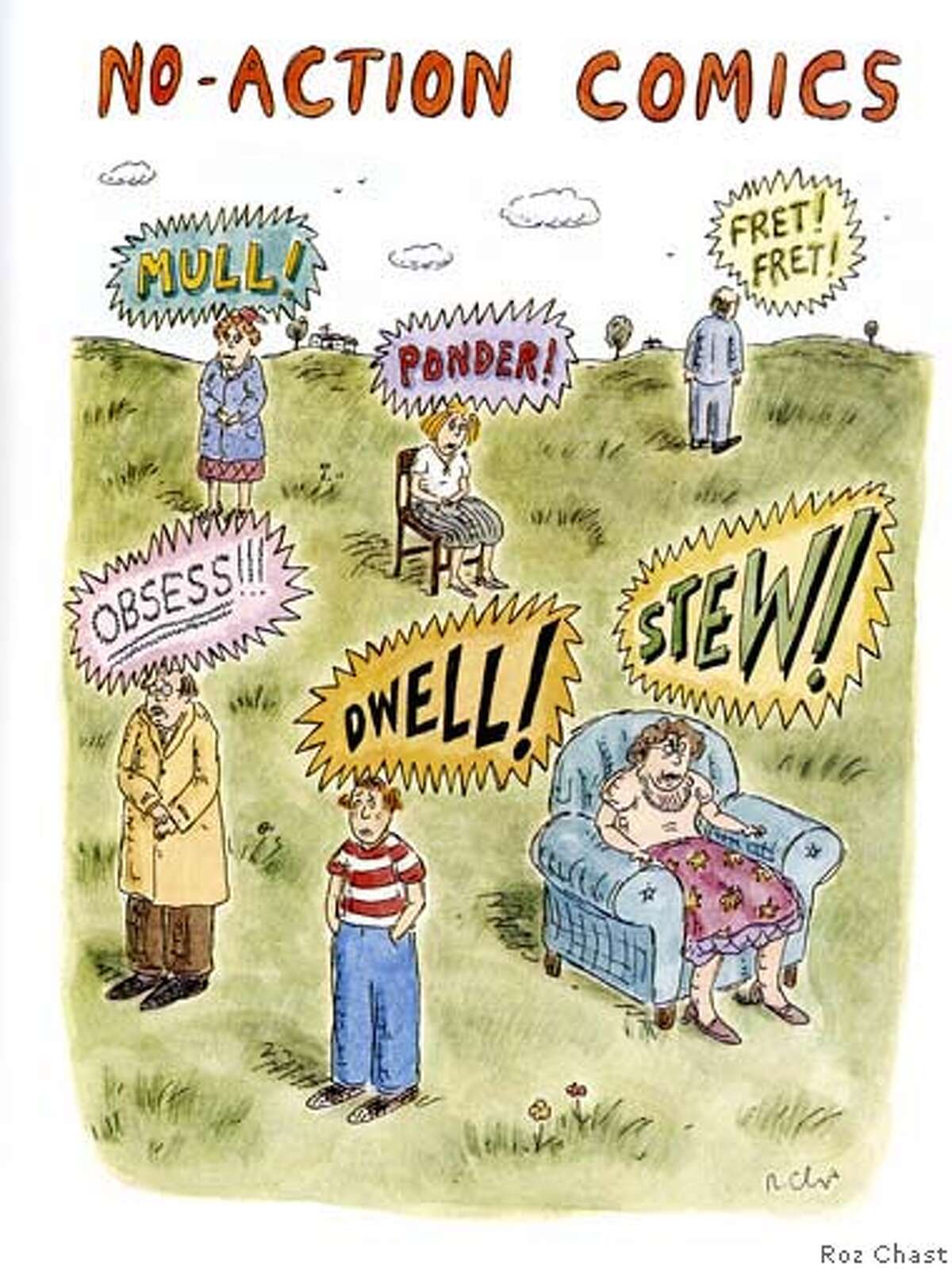 Don't worry, beleaguered toons suggest, everything is only going to get ...