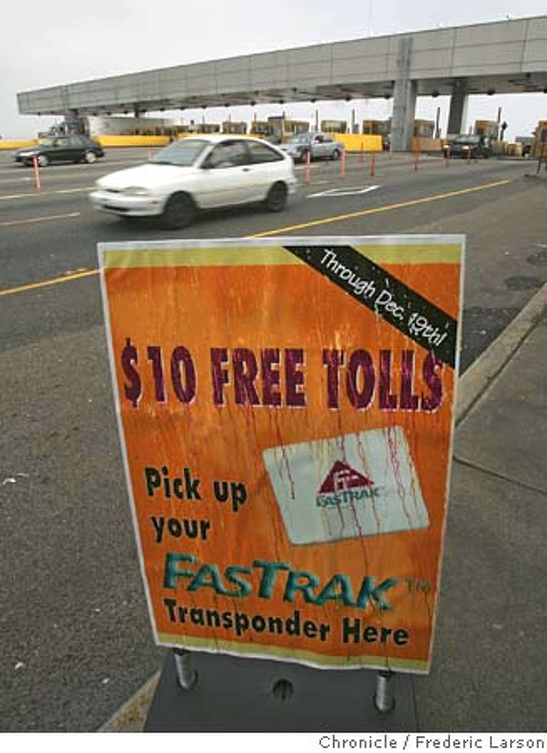BAY BRIDGE / Caltrans hoping to kick FasTrak into fast lane / Two new ...