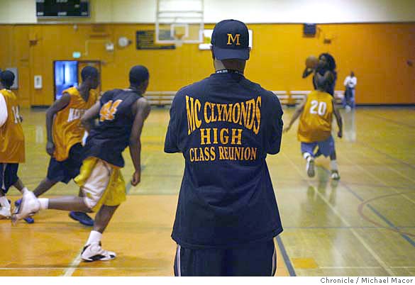 Little Bay Area schools dream big hoop dreams / OAKLAND: McClymonds ...