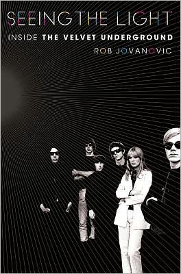 Book review: 'Seeing the Light: Inside the Velvet Underground'