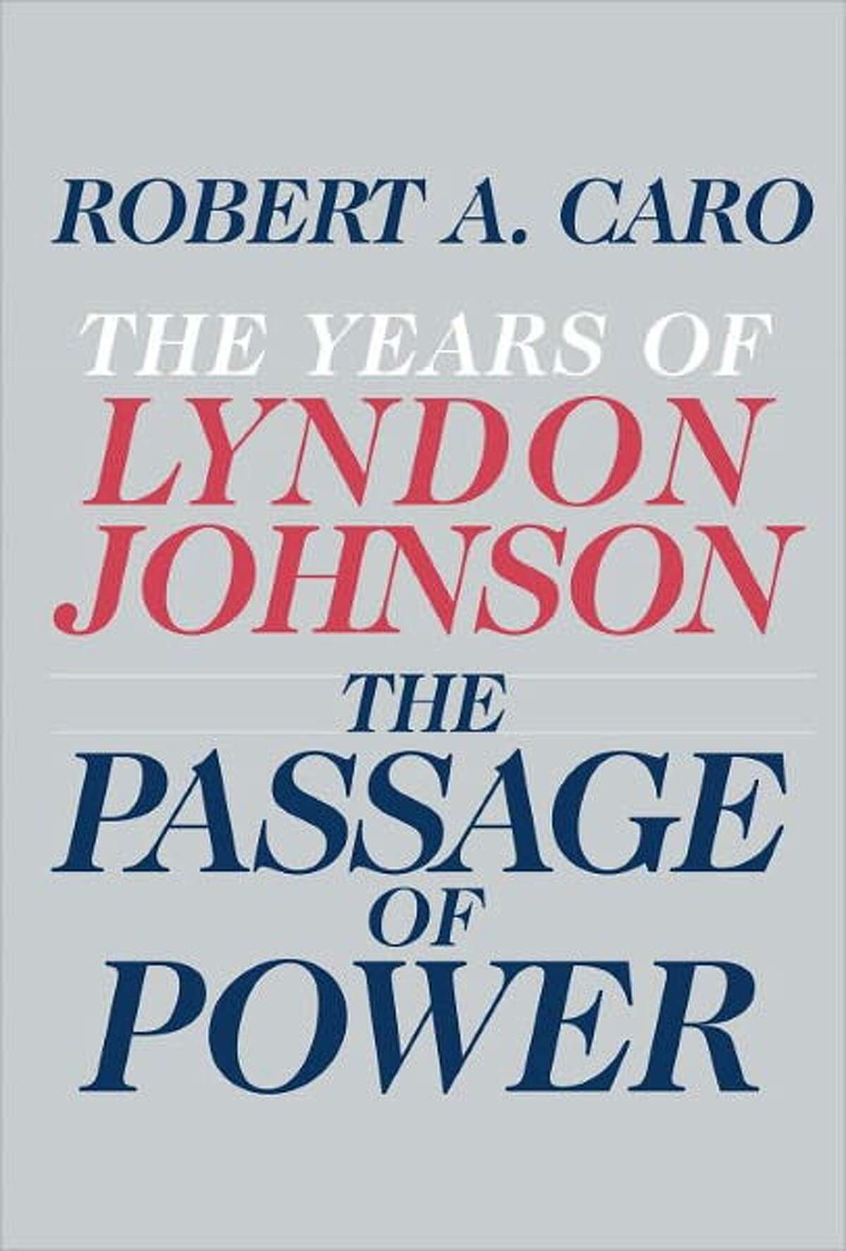 Robert Caro book traces the rise of LBJ's power