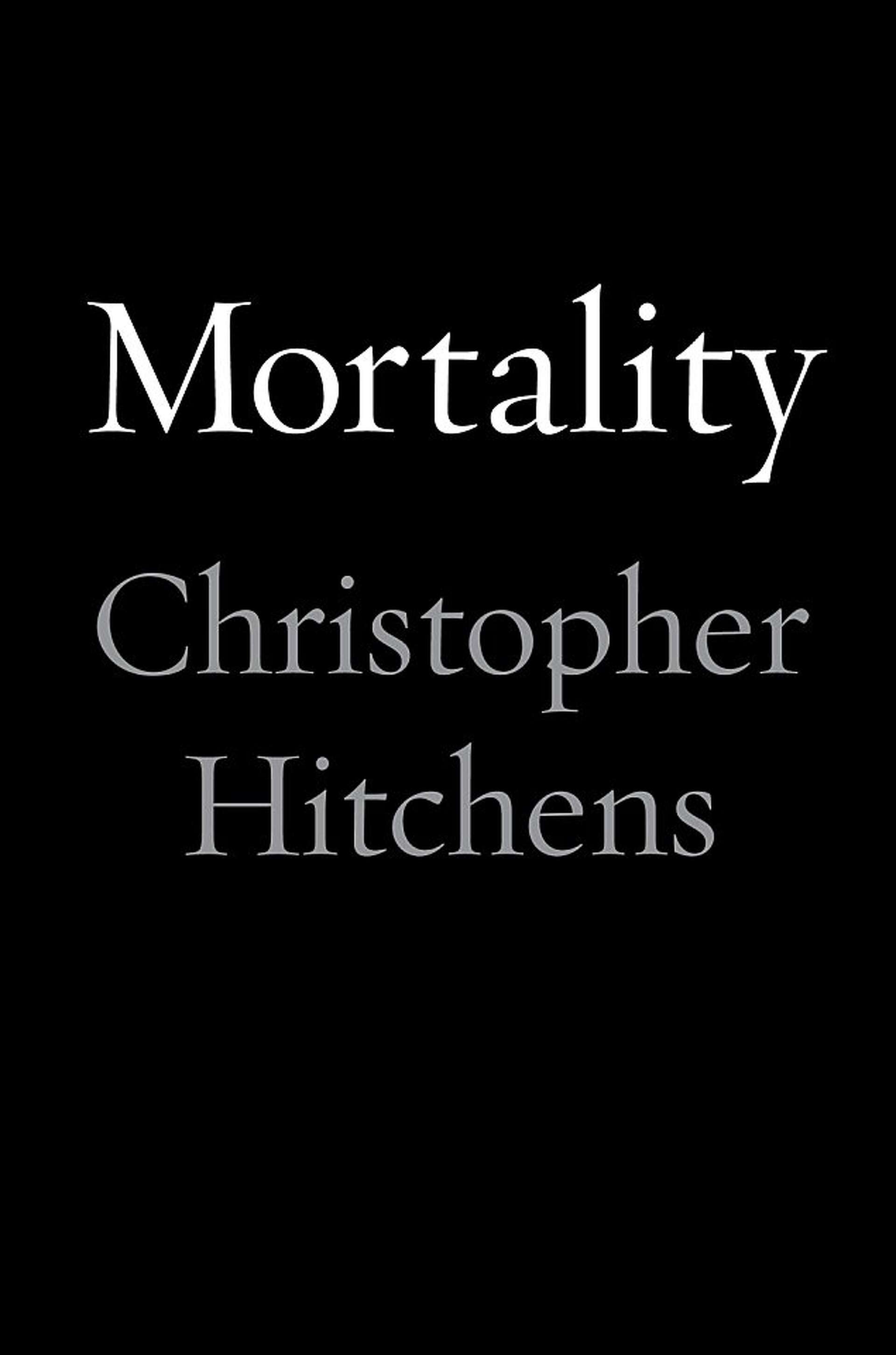 'Mortality,' by Christopher Hitchens