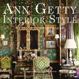 Ann Getty's 'Interior Style' - SFGate