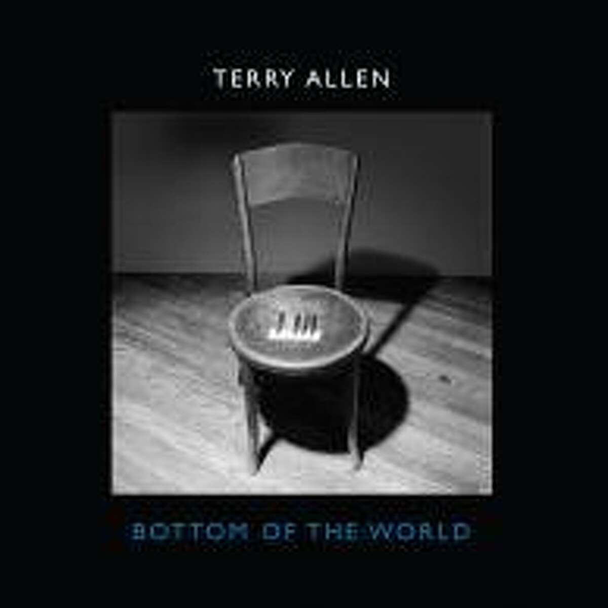 Terry Allen's on top with 'Bottom'