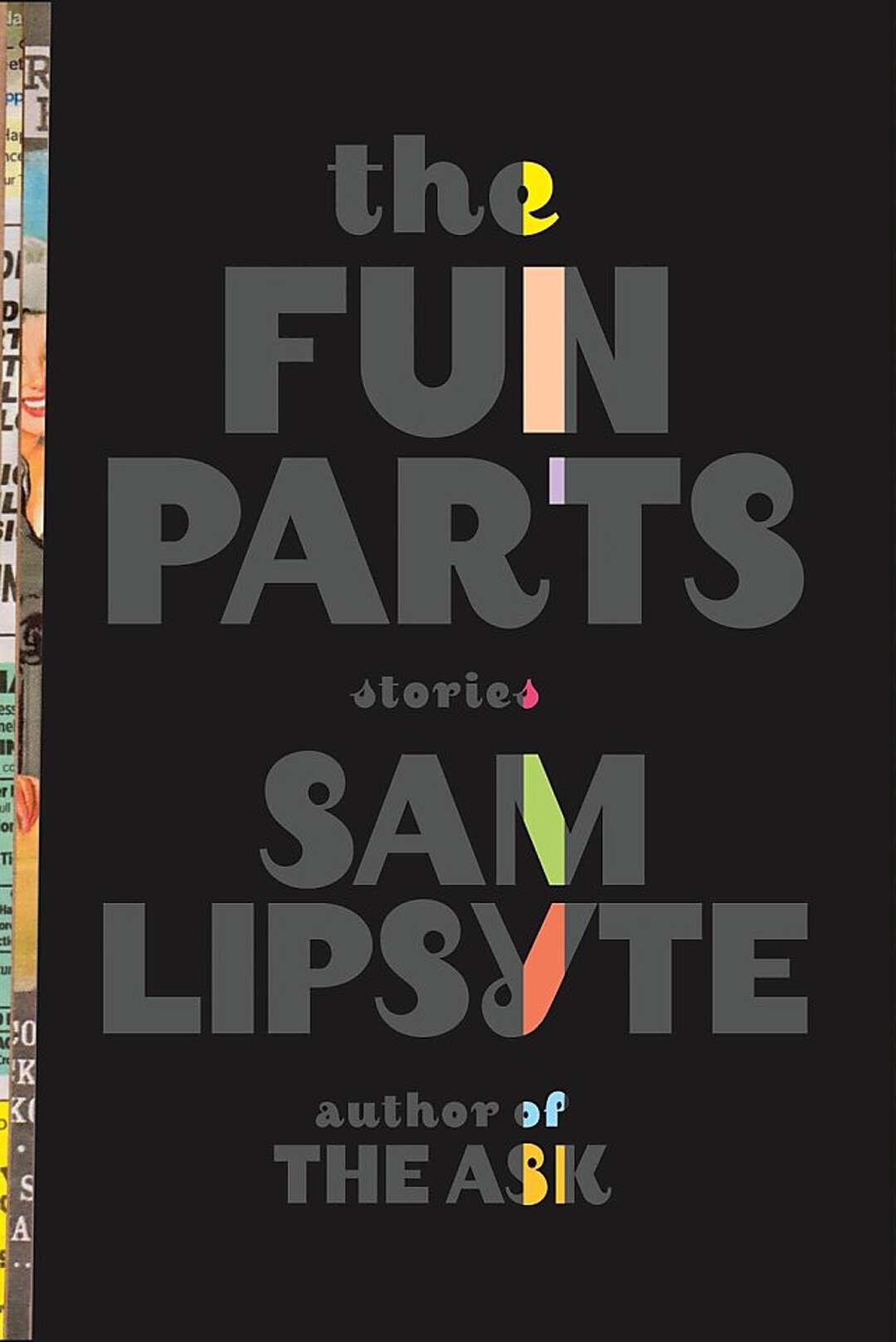 'The Fun Parts,' by Sam Lipsyte