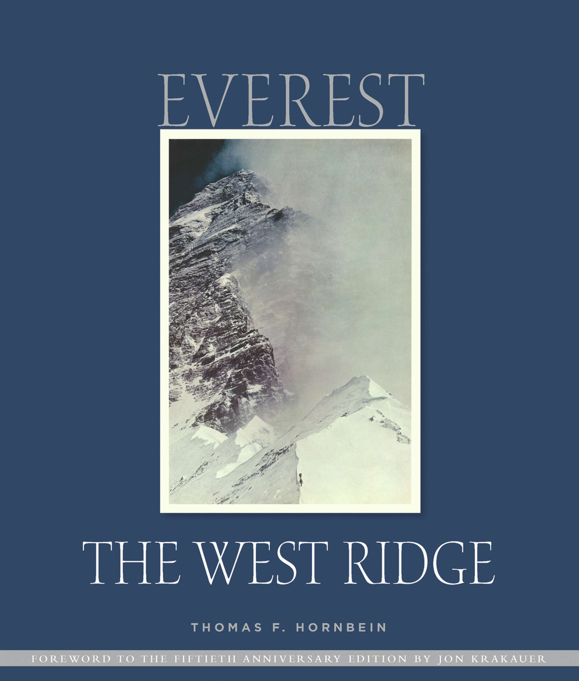 Everest: The West Ridge, a climb into the heavens