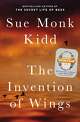 'The Invention of Wings,' by Sue Monk Kidd