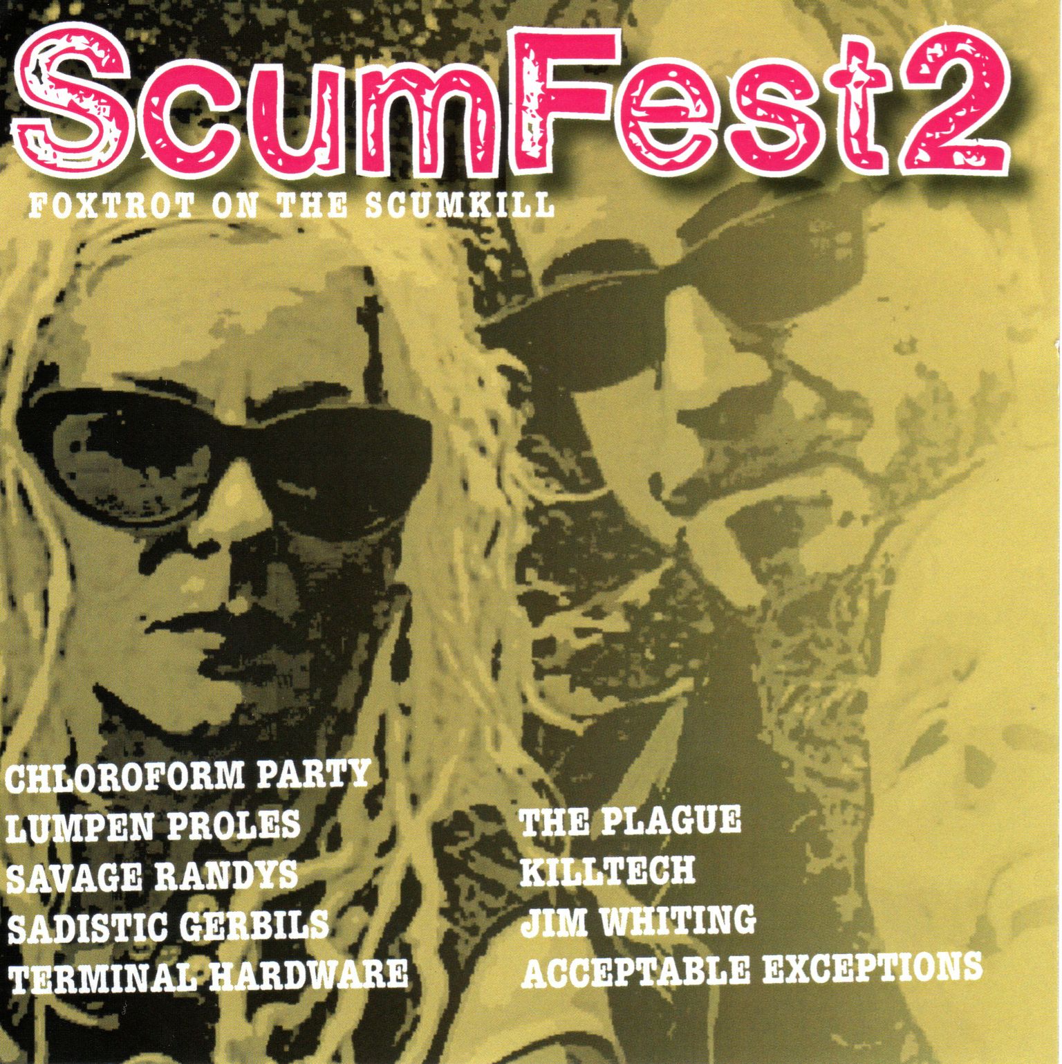 'Scumfest 2, Foxtrot on the Scumkill'