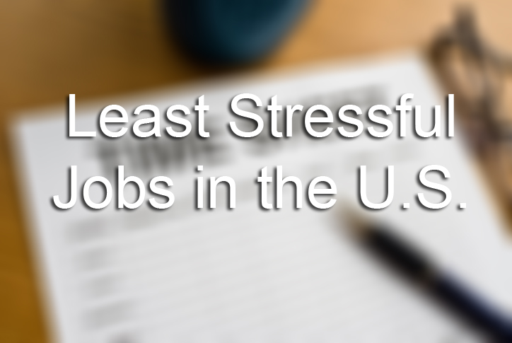 The 10 least stressful jobs