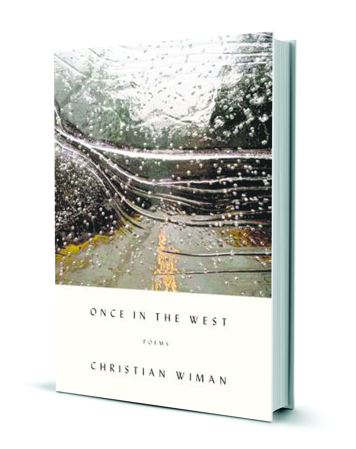 Christian Wiman's fourth collection sings mercies of Texas