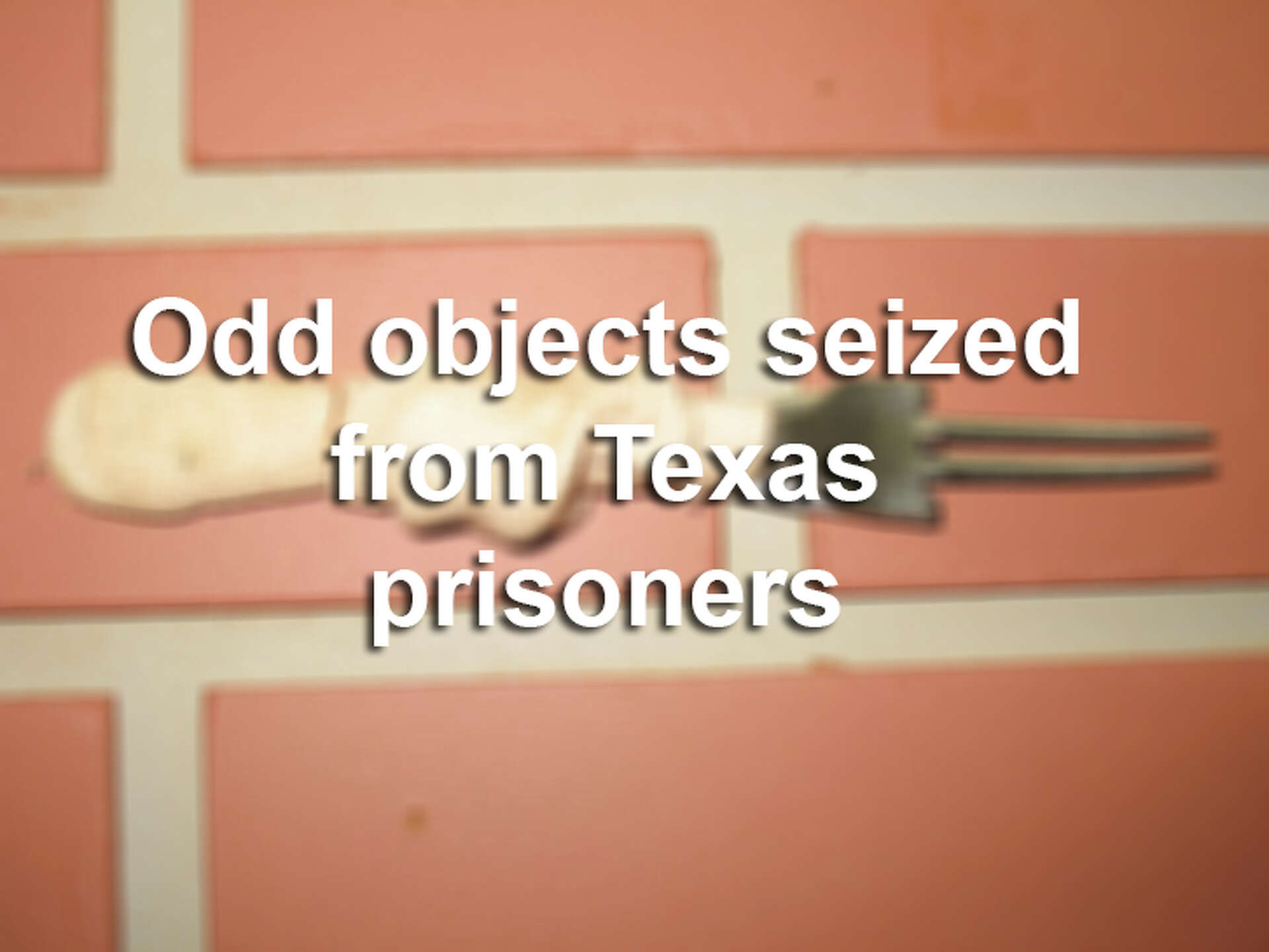 TDCJ: More than 1,400 makeshift weapons seized from Texas inmates in 2014