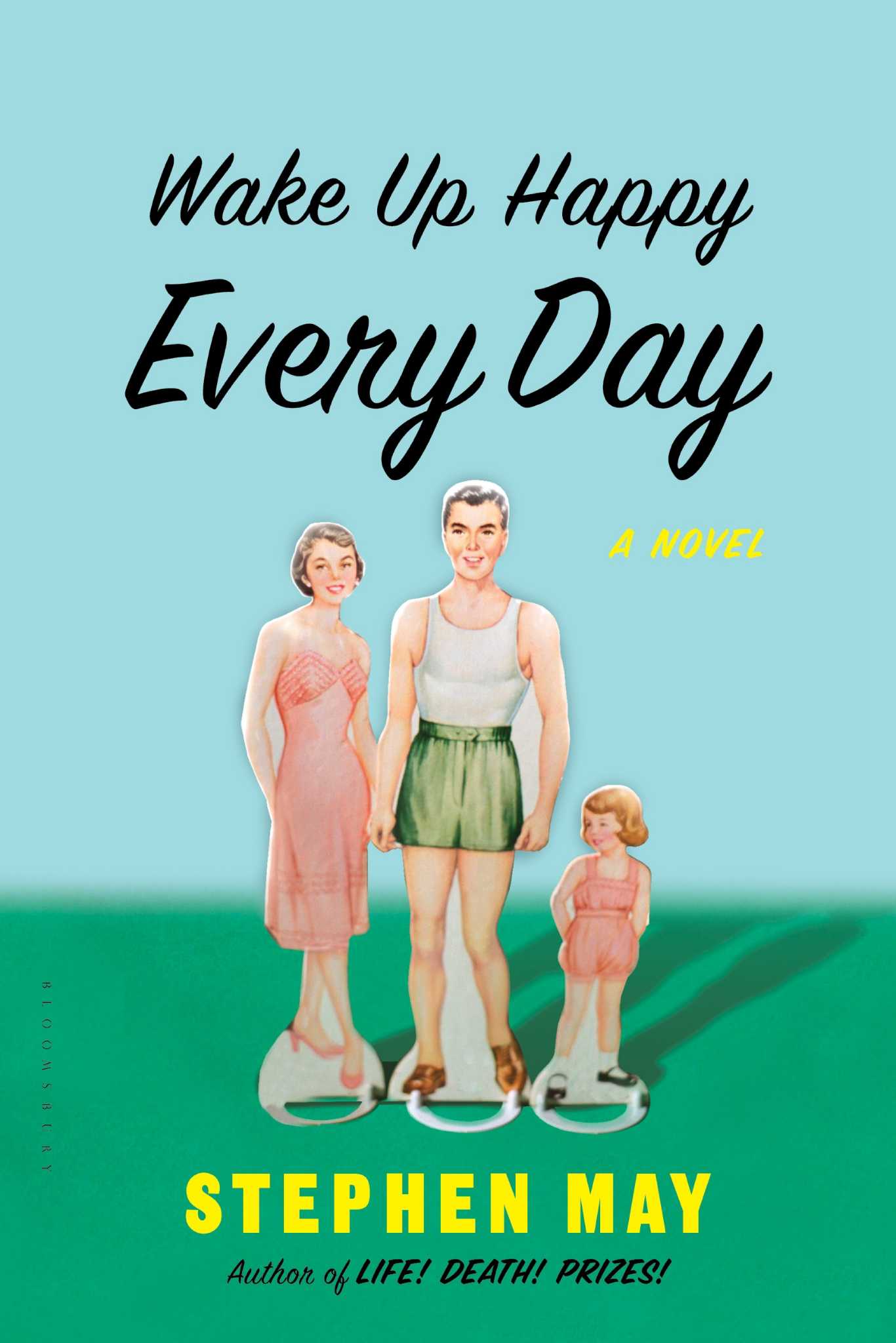 'Wake Up Happy Every Day,’ by Stephen May