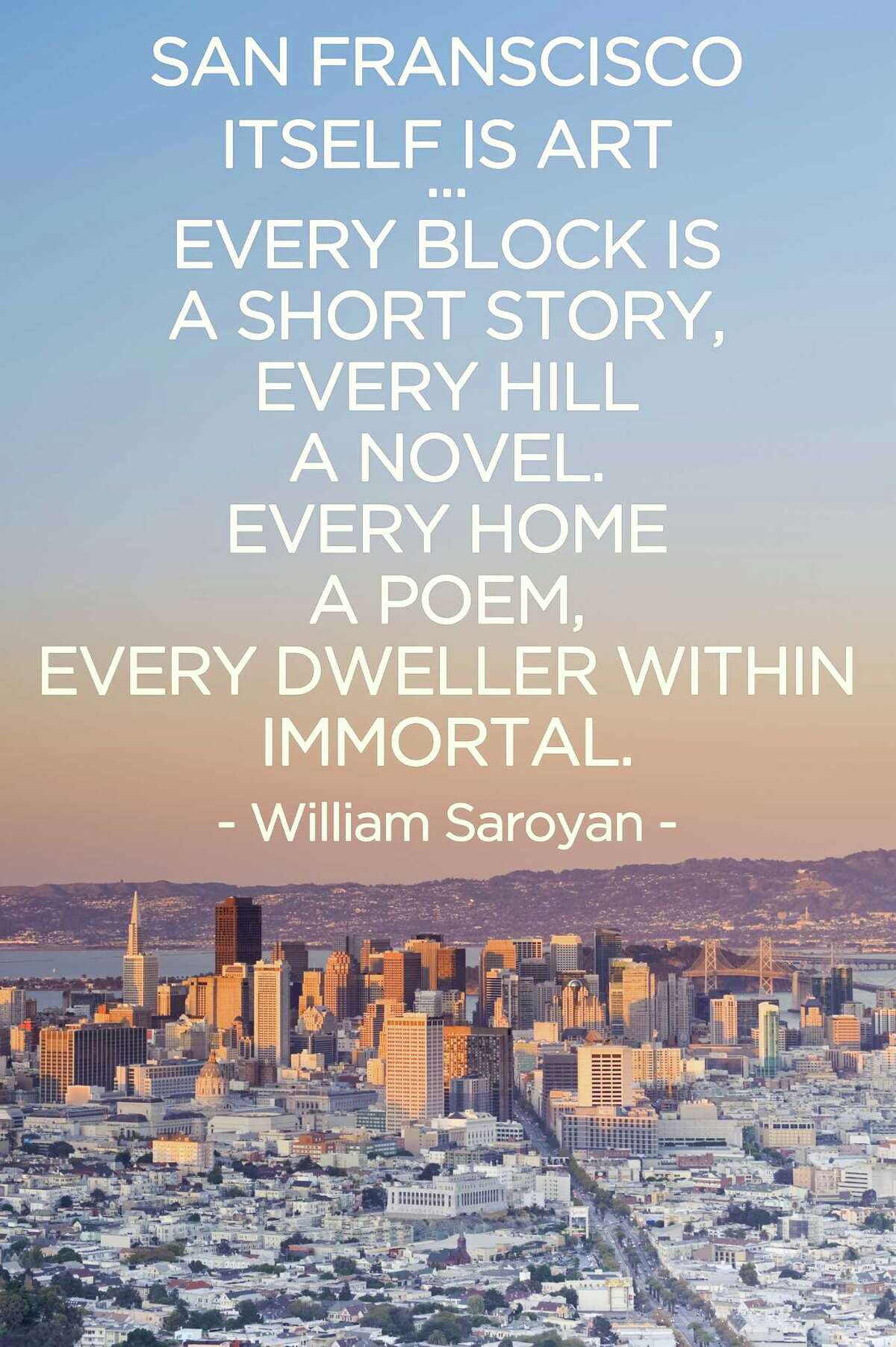 20 of our favorite quotes about San Francisco