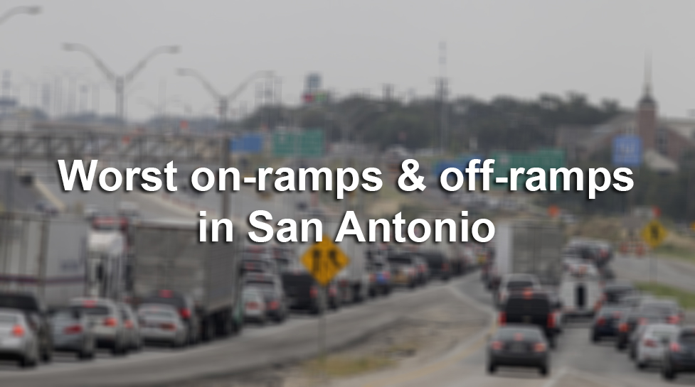 Worst San Antonio freeway on-ramps and off-ramps