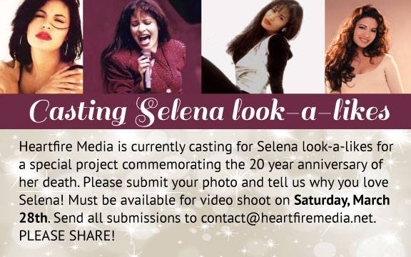 Selena tribute video in the works, look-a-likes and fans needed
