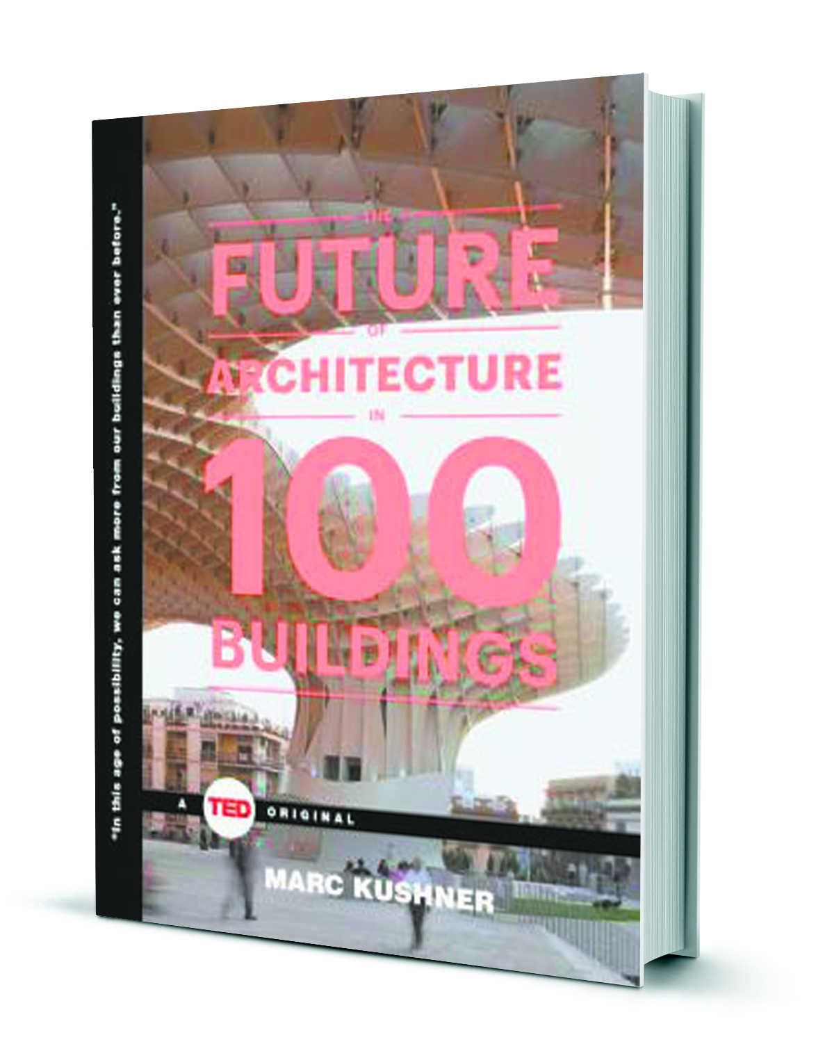 The future of architecture teaches us about ourselves