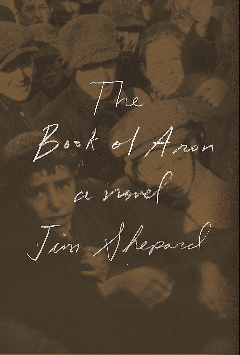 ‘The Book of Aron,’ by Jim Shepard