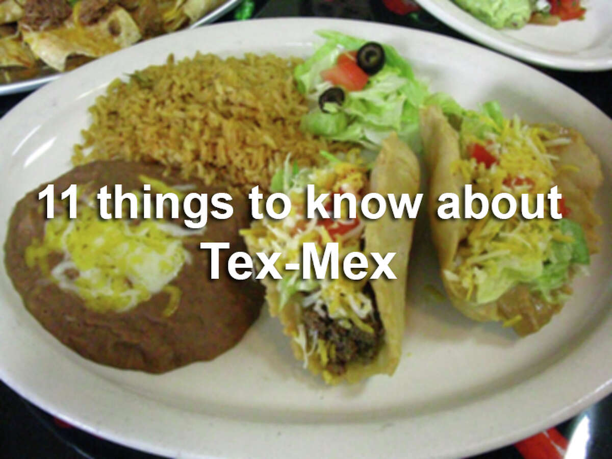 11 things you need to know about Tex-Mex food