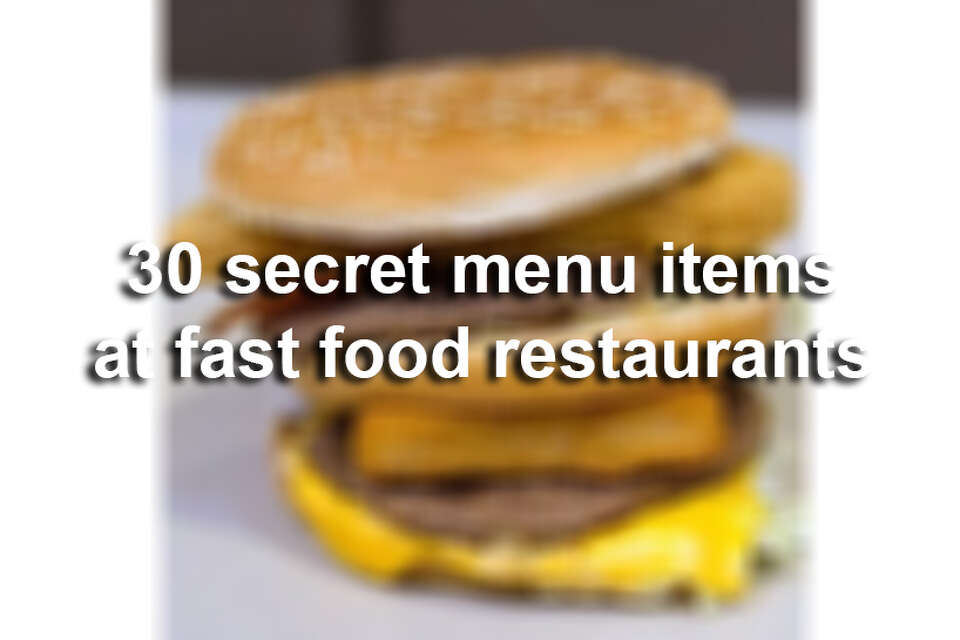 30 secret menu items at fast food restaurants