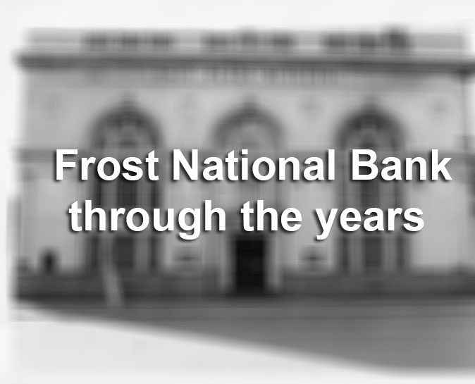 Bandits and a blaze alight the history of San Antonio's Frost Bank