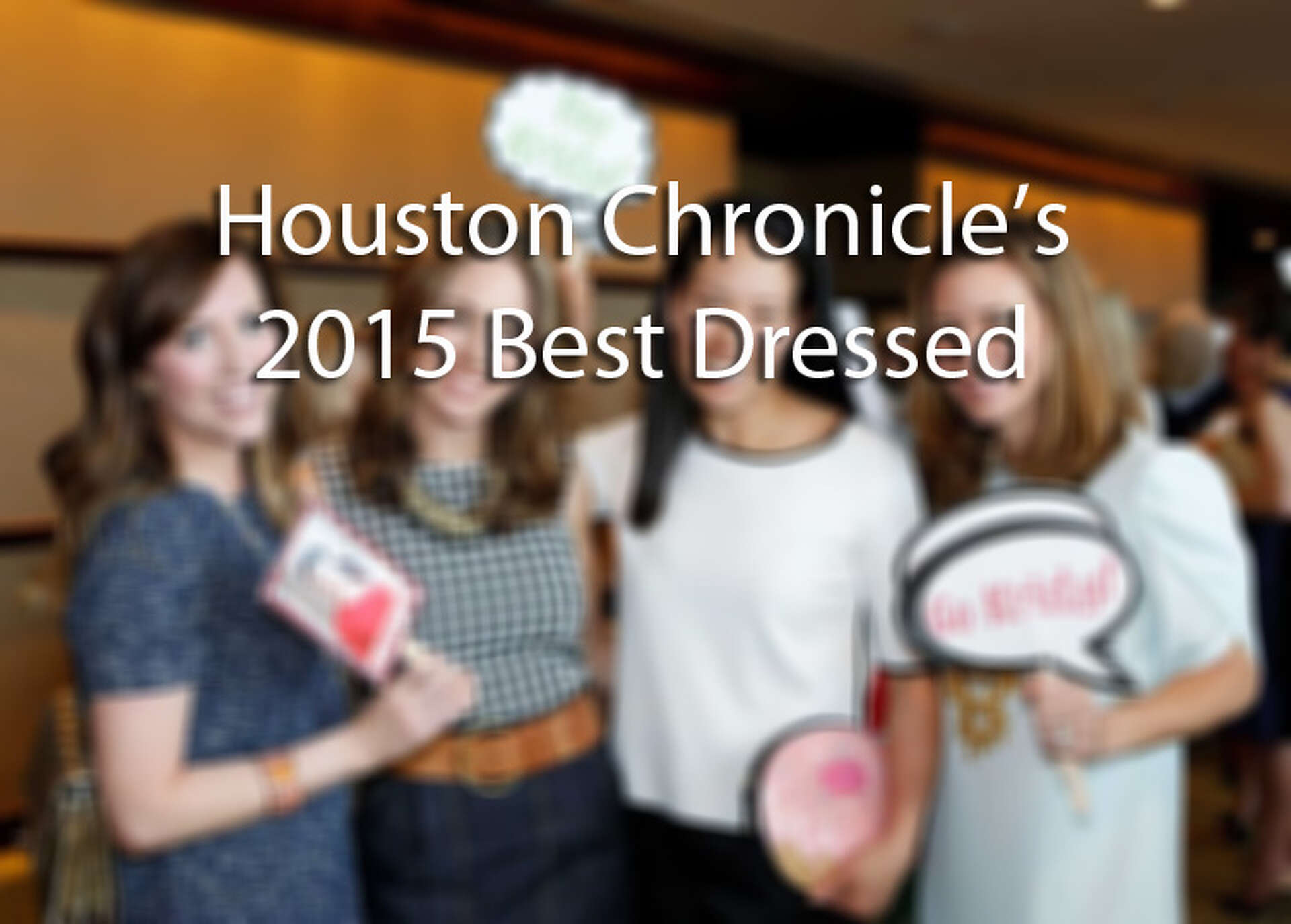 Chronicle crowns 2015 Best Dressed honorees