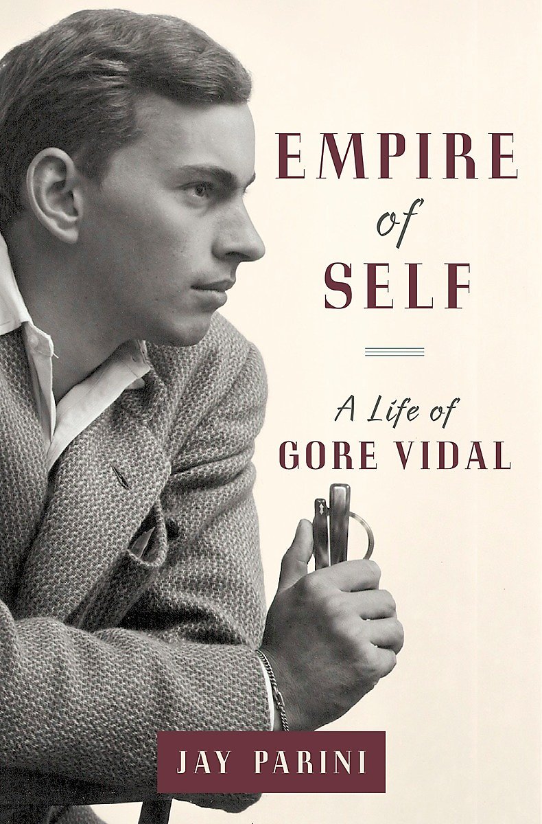‘Empire of Self: A Life of Gore Vidal,’ by Jay Parini