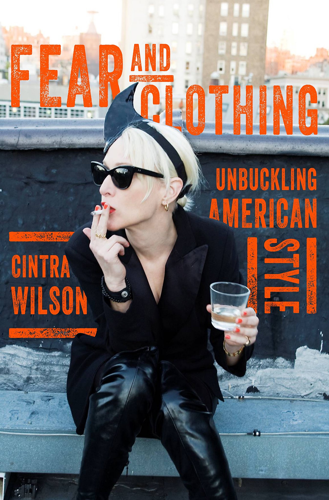 Cintra Wilson’s new book, ‘Fear & Clothing,’ takes on fashion