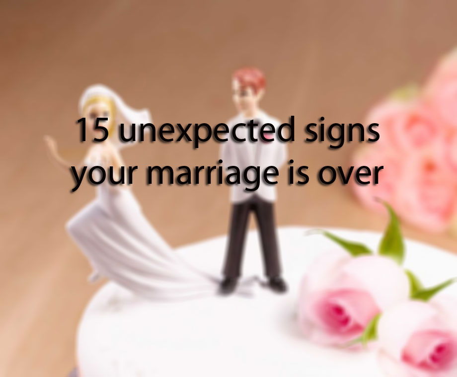 15 Unexpected signs a marriage may end in divorce