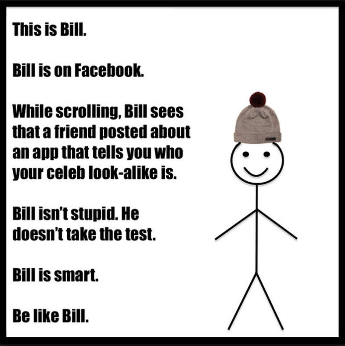 Be Like Bill memes call out annoying habits in the most passive ...