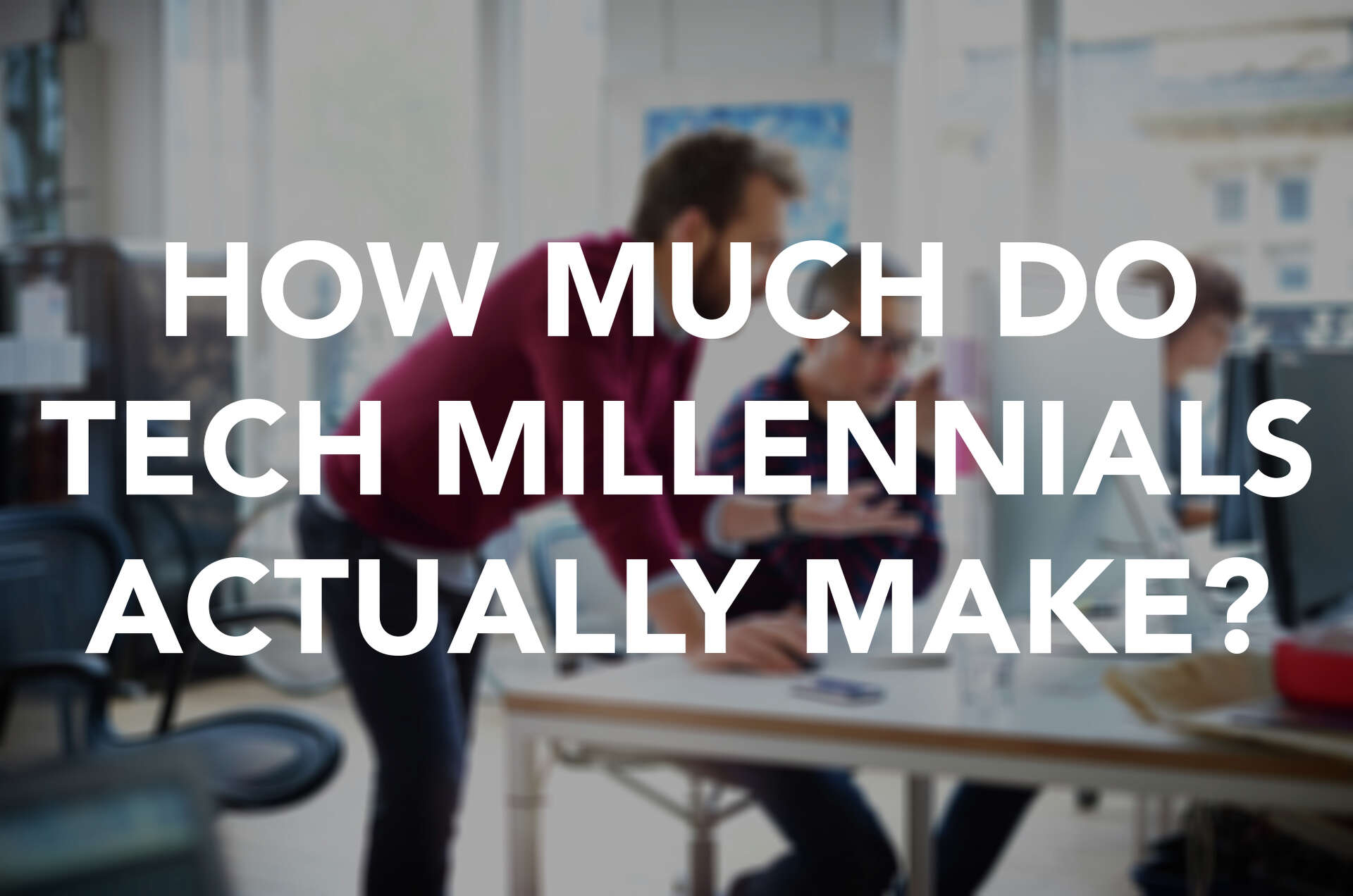 For Millennials in tech, work is about both meaning and money