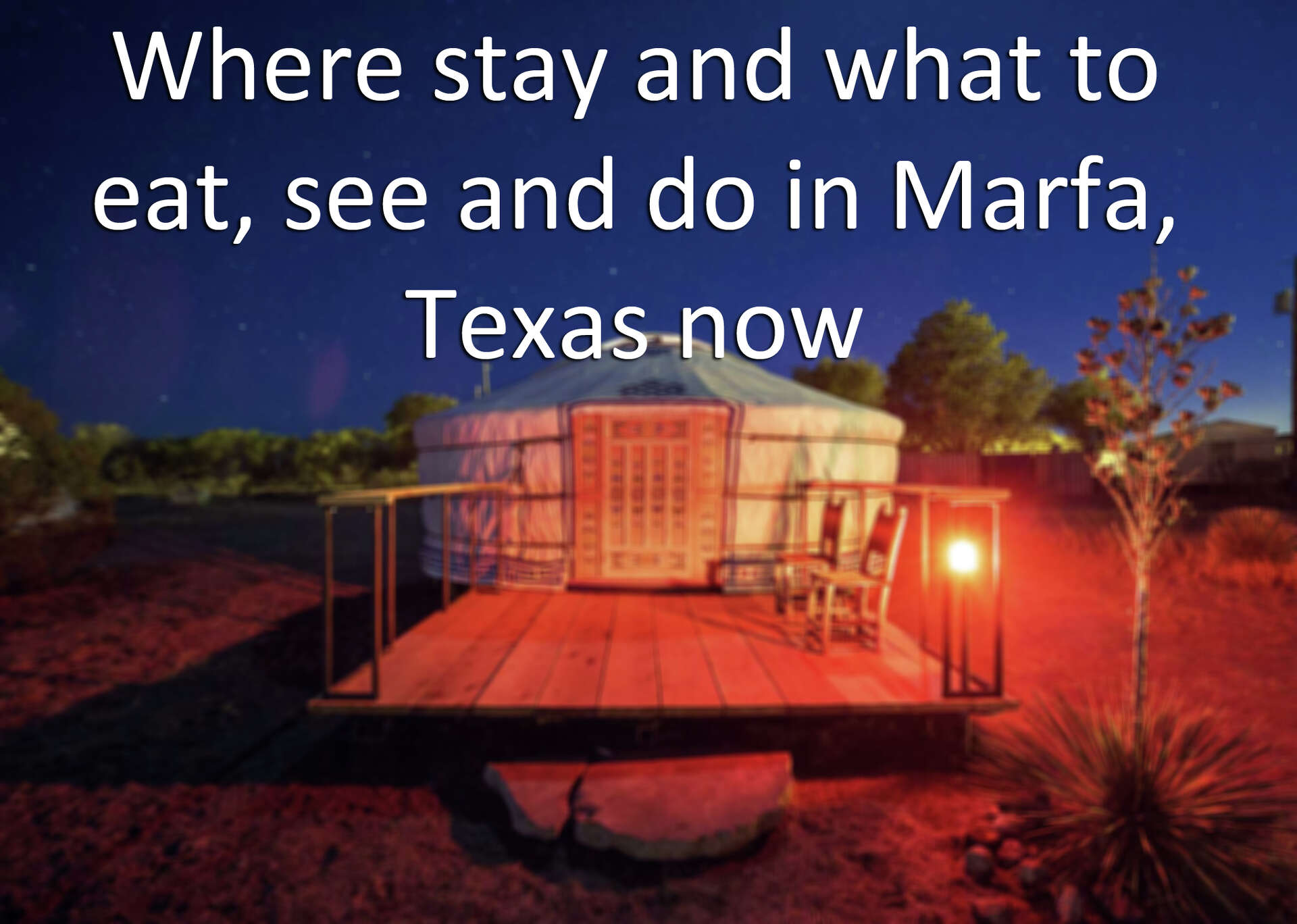 Marfa, in West Texas desert, welcomes high-end Hotel Saint George