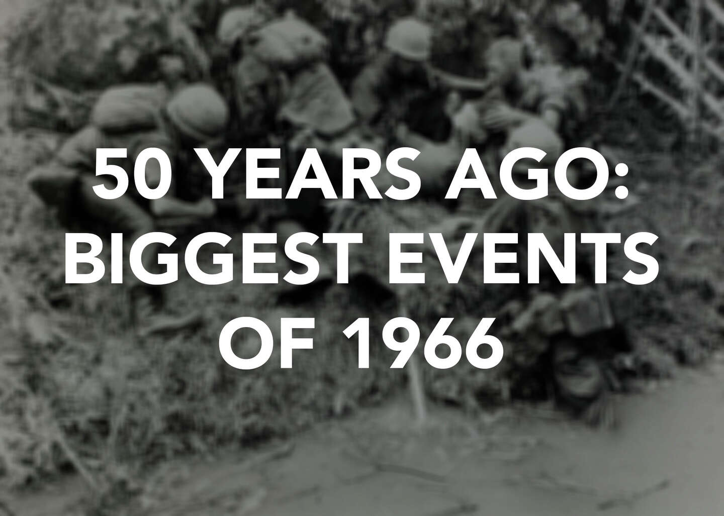 The major events and pop culture of 1966