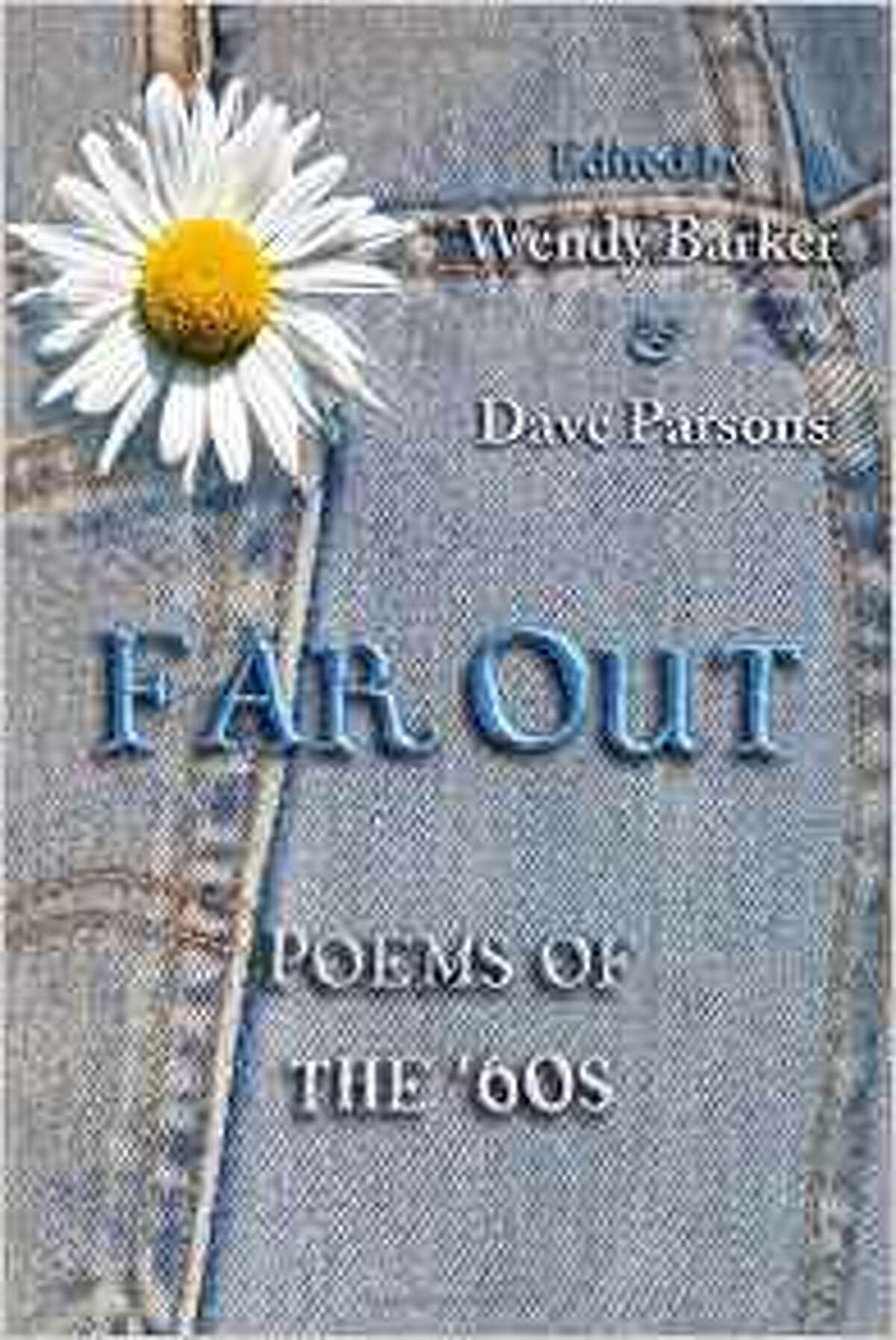 ‘Far Out’ gathers poems of the ’60s