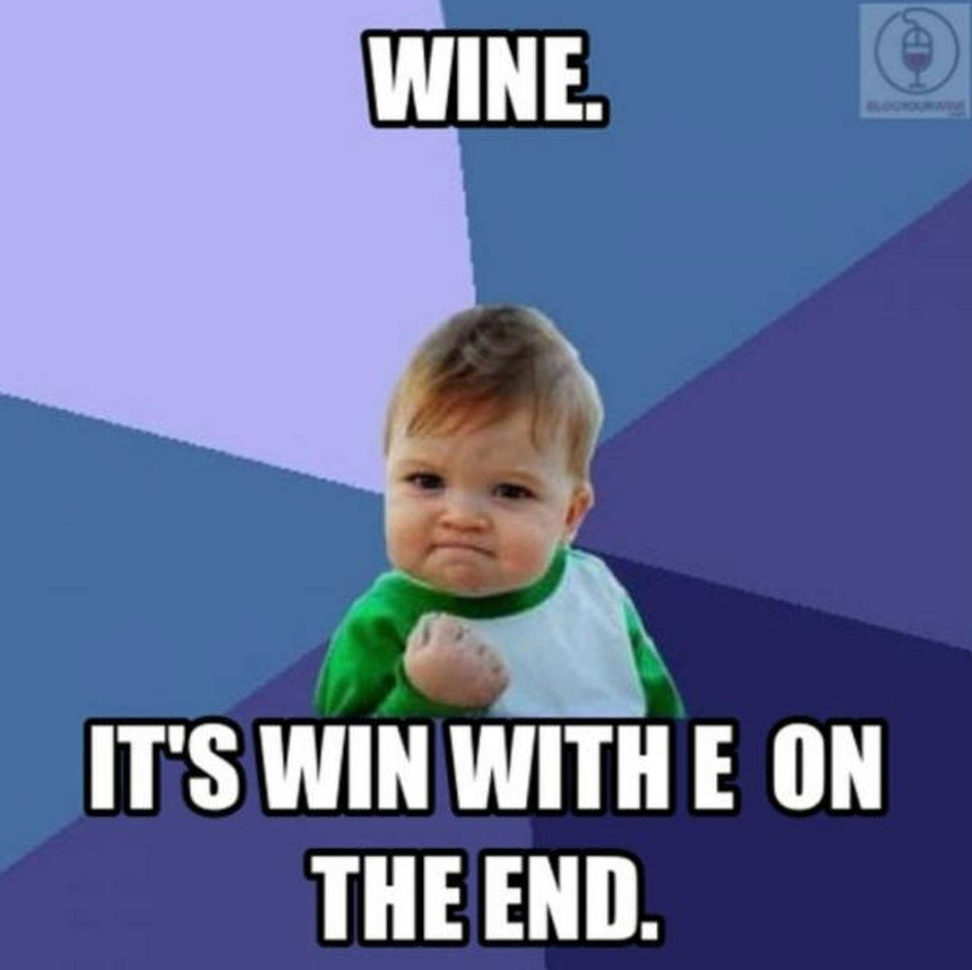 In honor of National Wine Day, here are memes that perfectly sum up ...