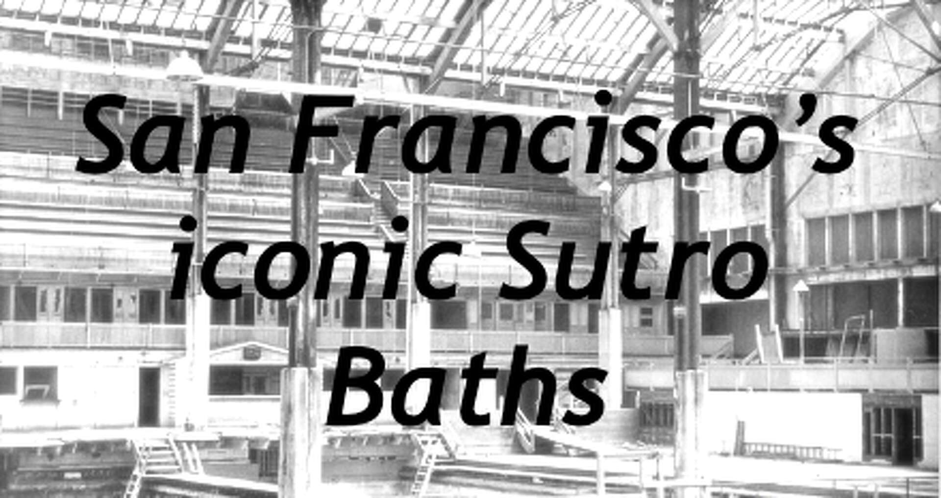 120 years ago today, San Francisco's iconic Sutro Baths opened