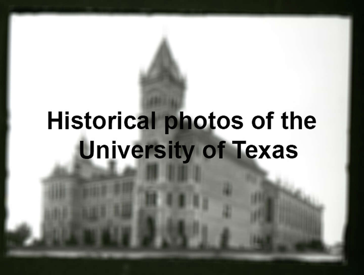 100-year-old photos show the University of Texas at Austin before the ...