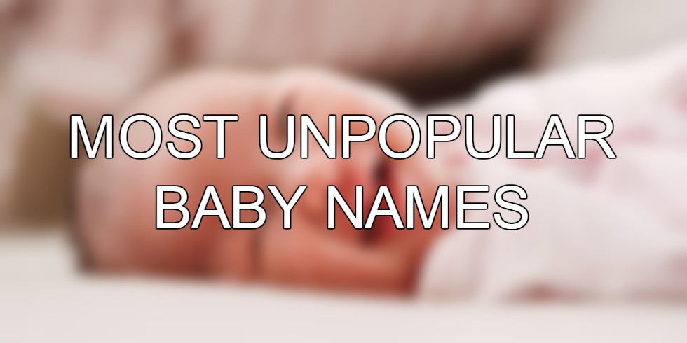 12 of the most unpopular baby names