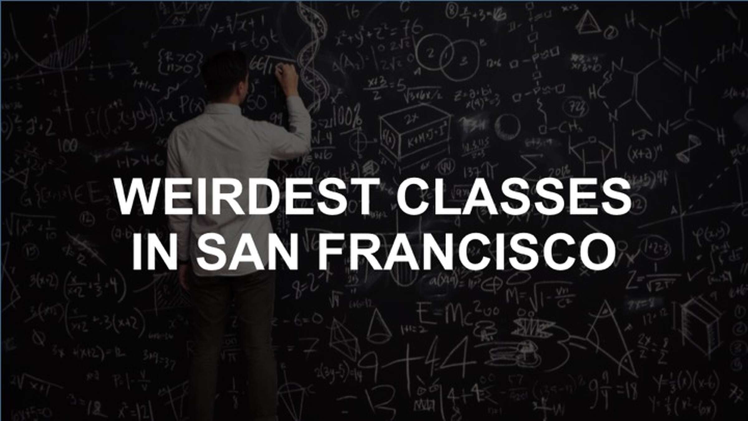 Weirdest classes you can take in SF