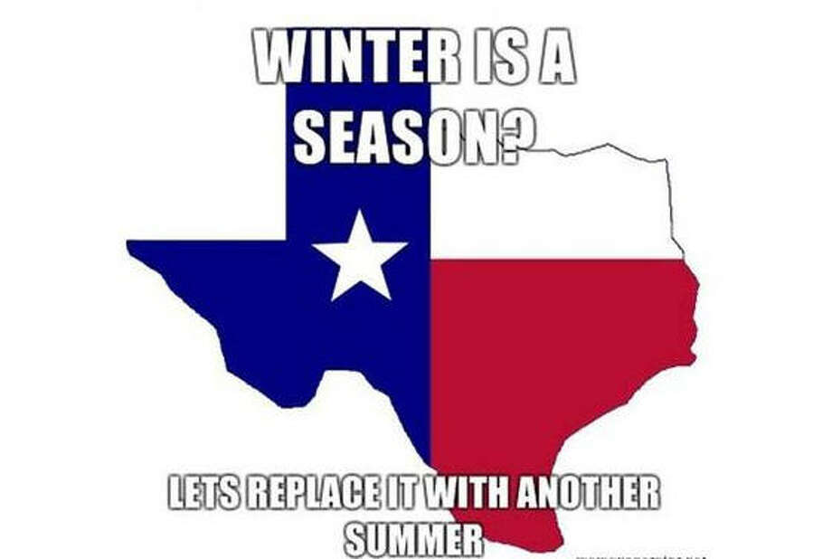 (Use this one) Texas weather memes - Chron