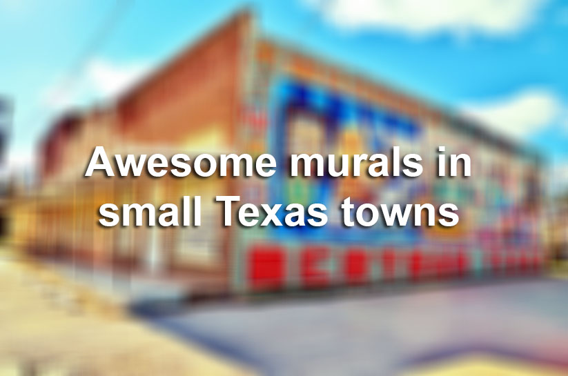 29 awesome murals in small Texas towns