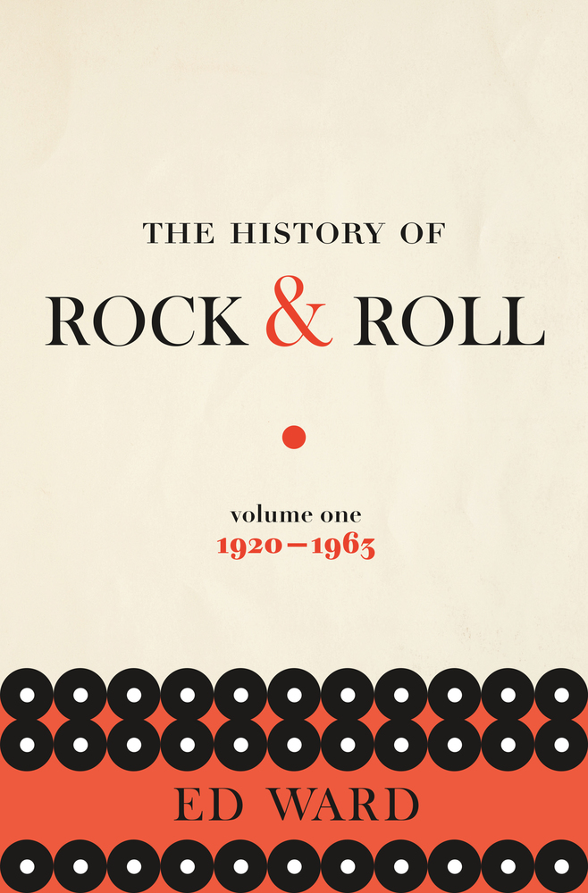 Historian Ed Ward hits right note in look at music's roots