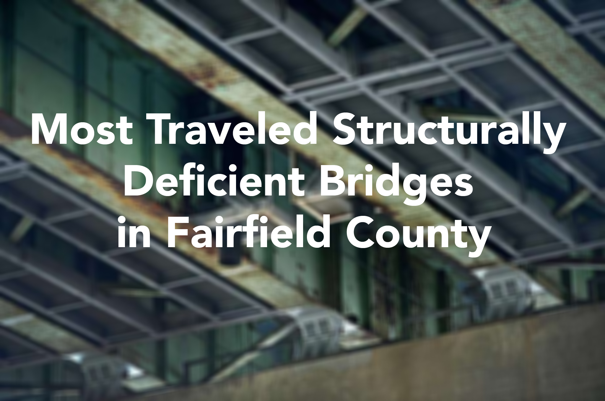 Study: Connecticut cuts ‘structurally deficient’ bridge count