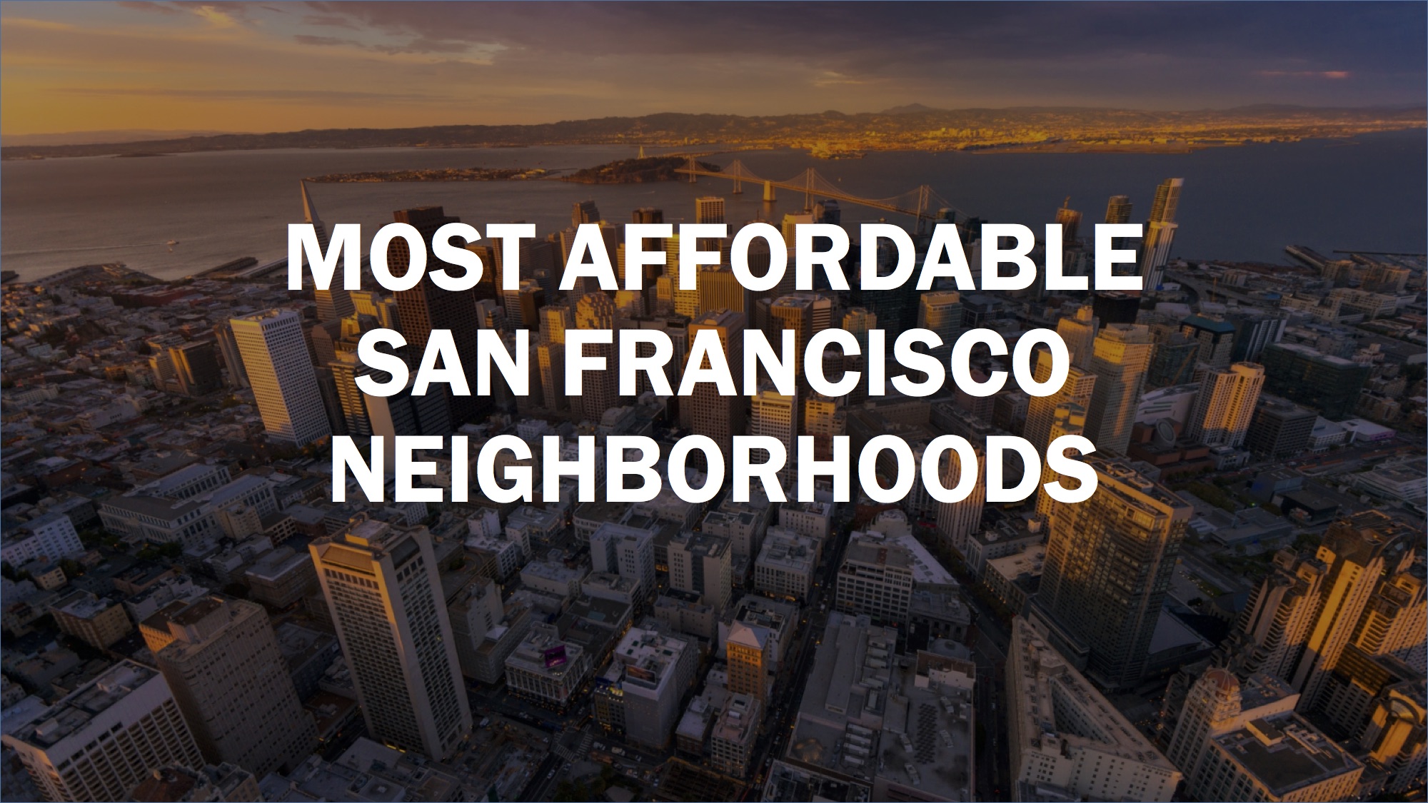 Most affordable San Francisco neighborhoods