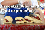 Essential Washington food experiences